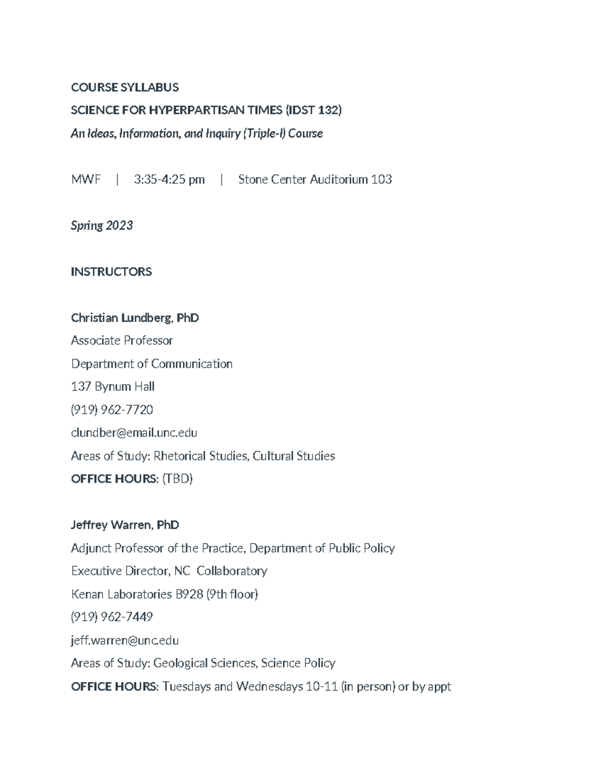 Course Syllabus Science FOR Hyperpartisan Times (IDST 132) - COURSE ...