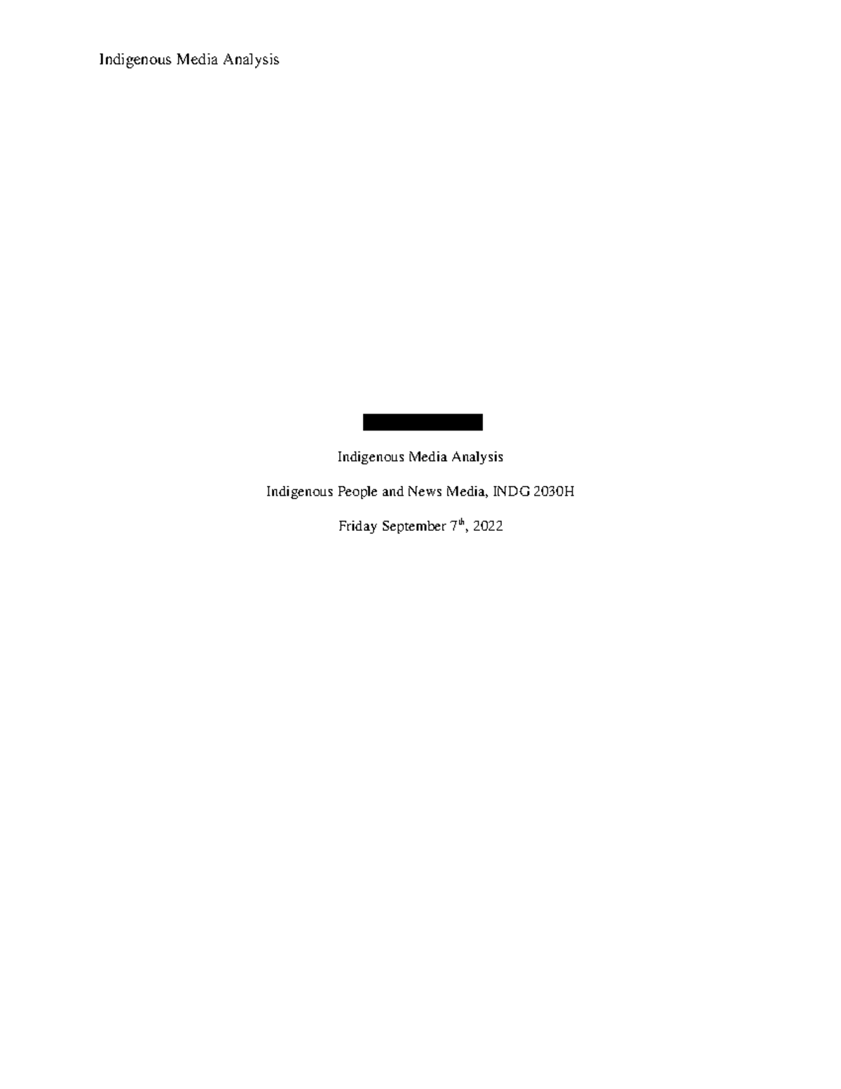 Indigenous Media Analysis - Mackenzie Bain Indigenous Media Analysis ...