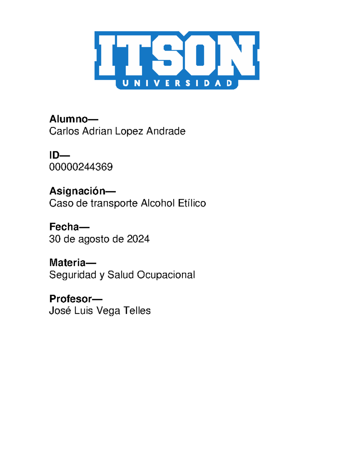 Caso de transporte Alcohol Etílico - Alumno— Carlos Adrian Lopez ...