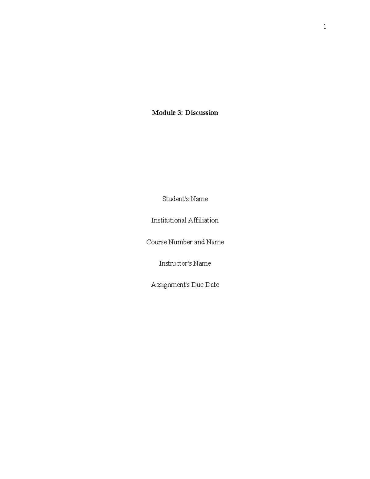 Module 3 Discussion - Module 3: Discussion Student's Name Institutional ...