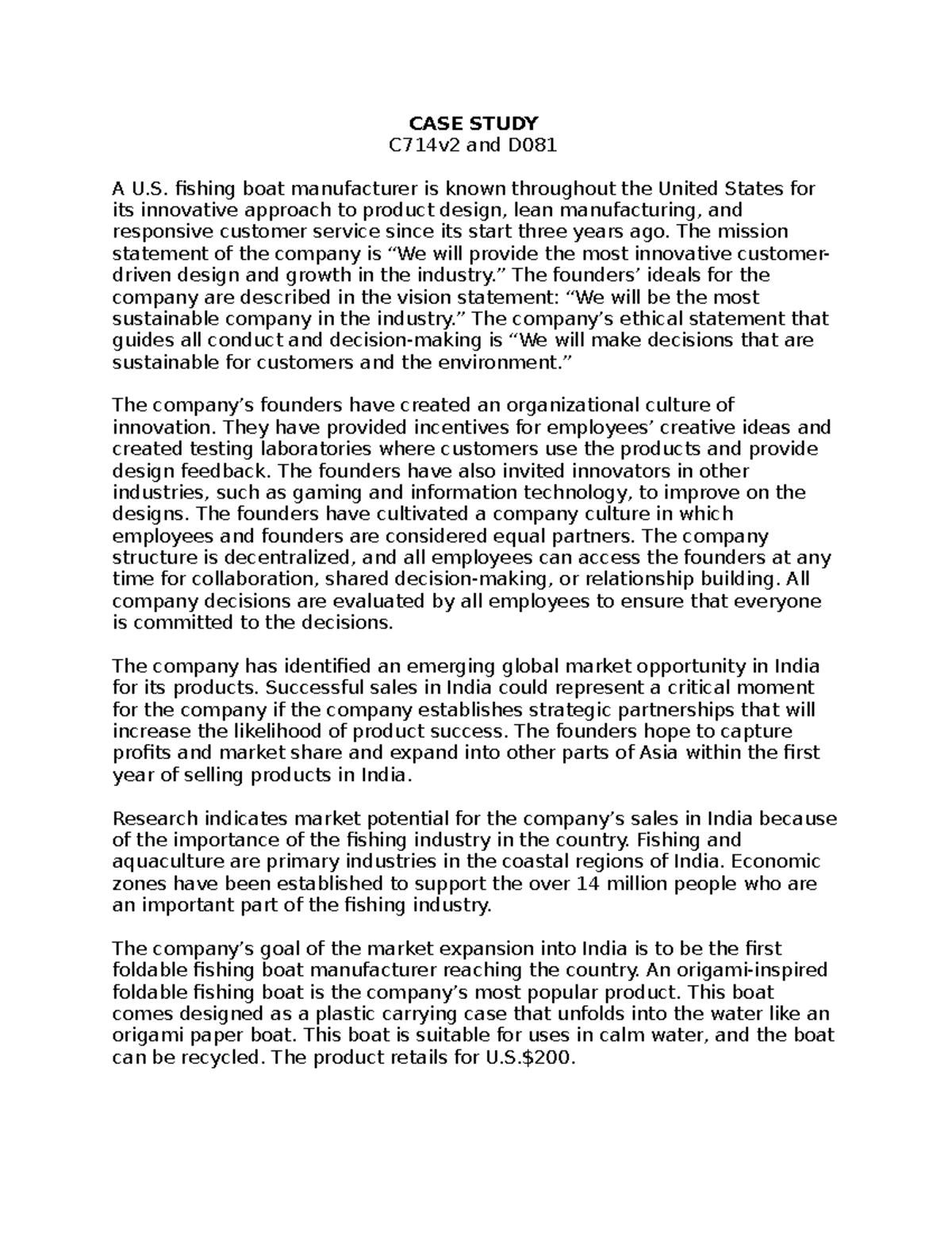 Case study - CASE STUDY C714v2 and D A U. fishing boat manufacturer is ...