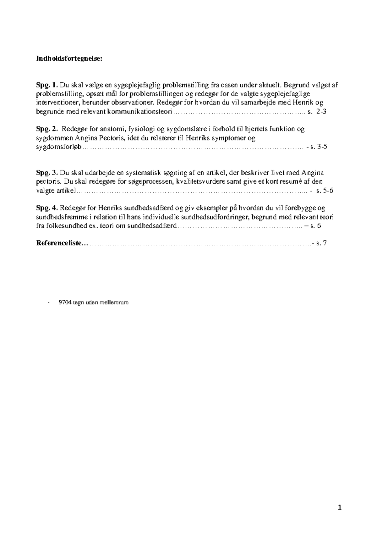 1. SEM Eksamen - Indholdsfortegnelse: Spg. 1. Du skal vælge en ...