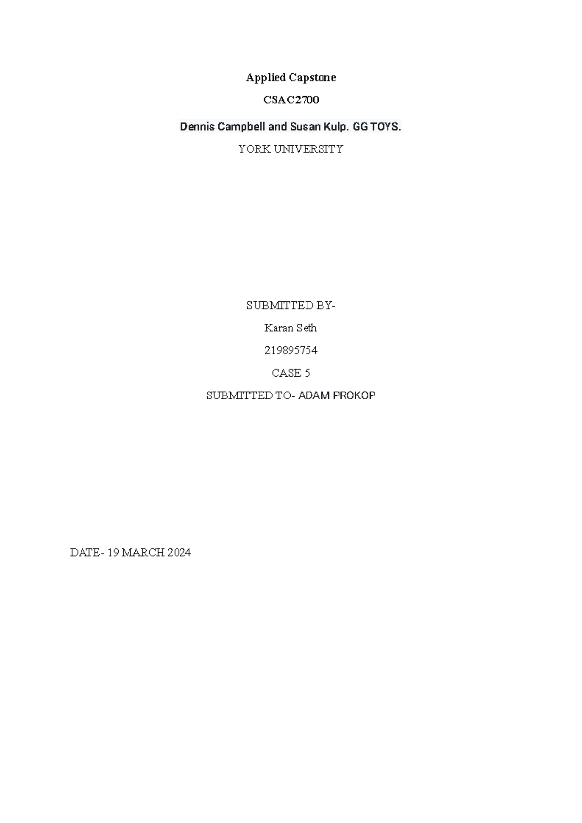 Case 5 - project - Applied Capstone CSAC Dennis Campbell and Susan Kulp ...