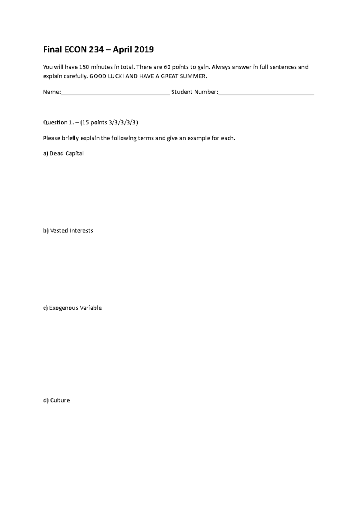 Final 2019 - Final ECON 234 – April 2019 You will have 150 minutes in ...