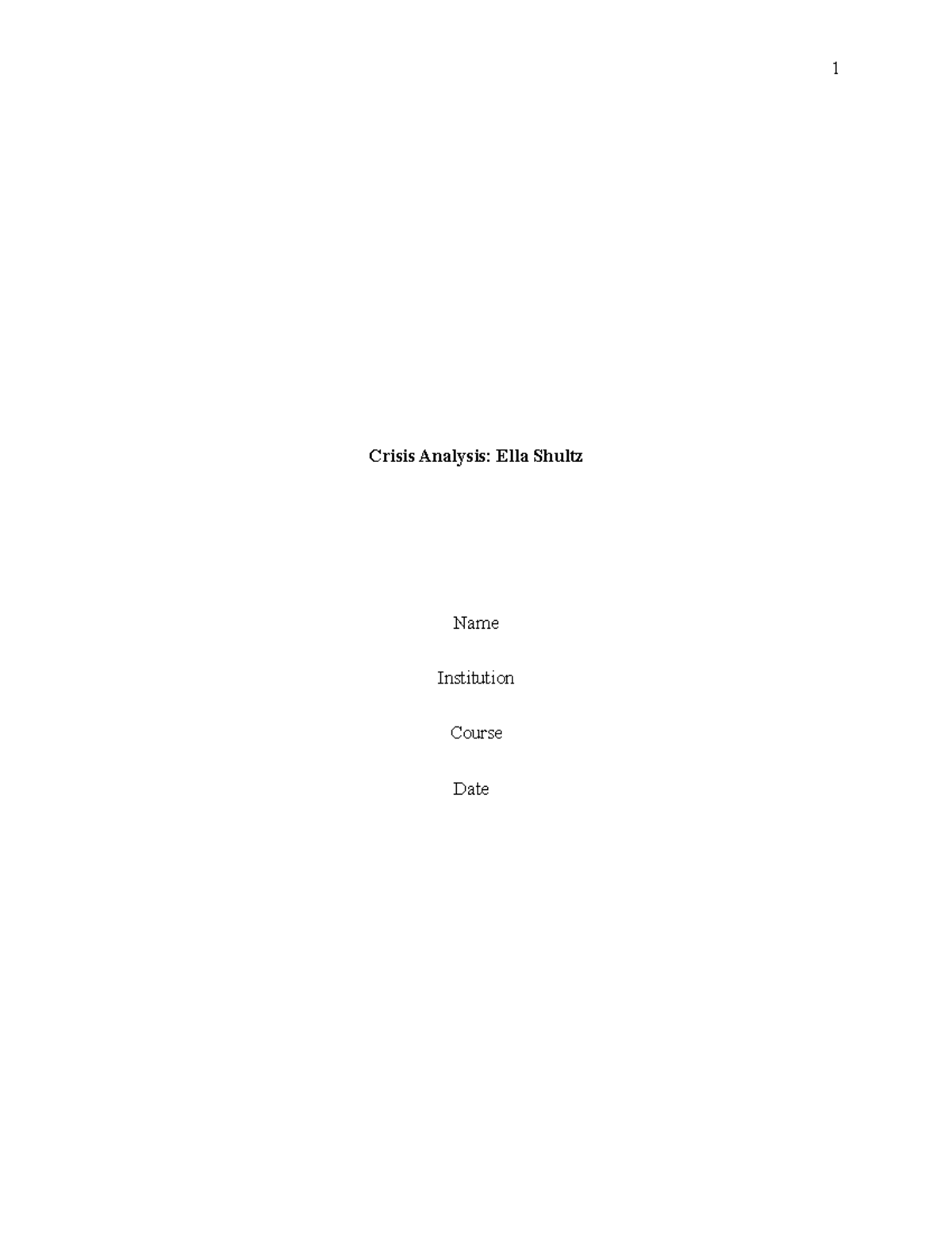 Crisis Analysis - revision material - Crisis Analysis: Ella Shultz Name ...