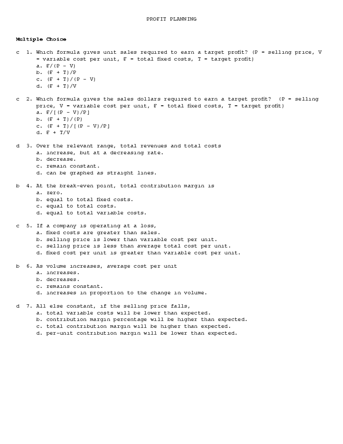 Profit planning - PROFIT PLANNING Multiple Choice c 1. Which formula ...