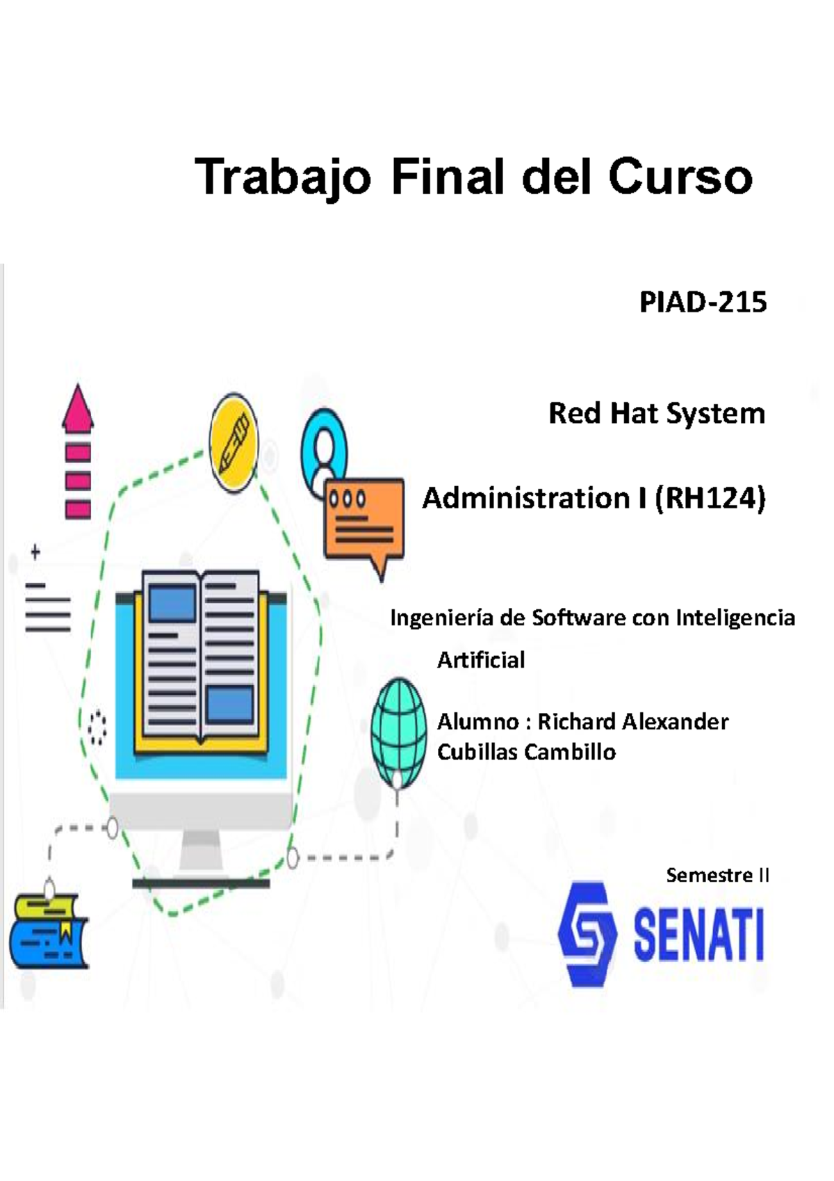 596329833 Trabajofinal Red Hat Richard Cubillas - Trabajo Final del Curso PIAD- 215 Red Hat ...
