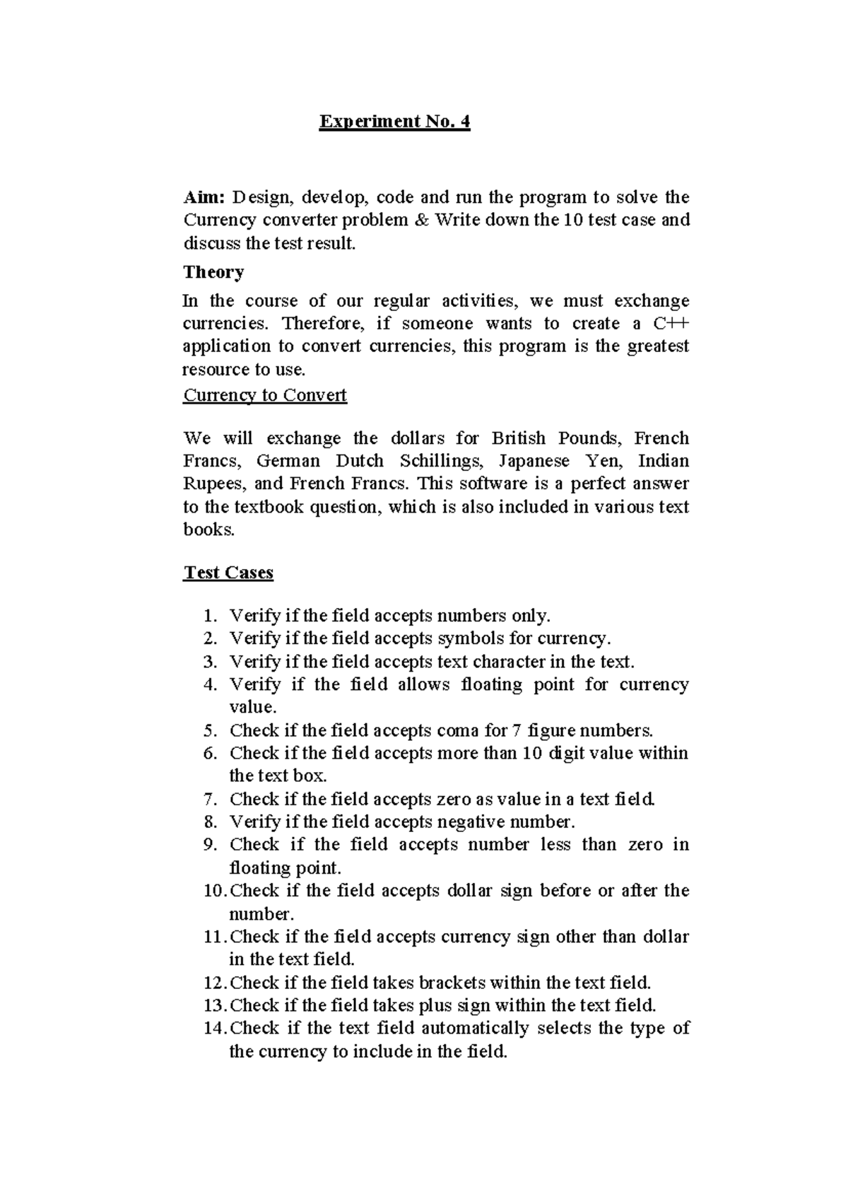 ST Experiment No. 4 - Experiment No. 4 Aim: Design, develop, code and run the program to solve ...