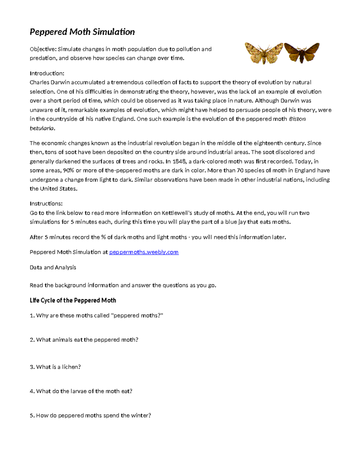 Peppered Moth Simulation Peppered Moth Simulation Objective Simulate
