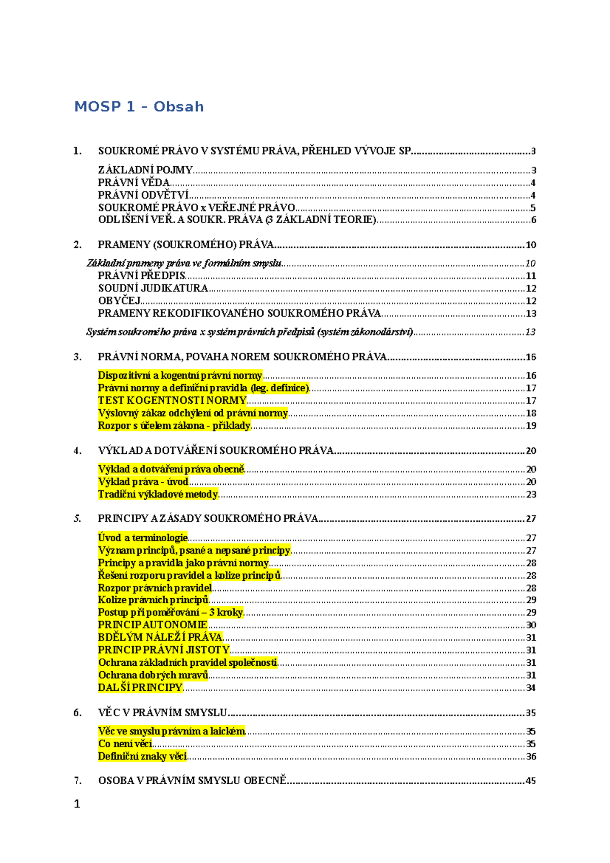 MOSP1 otázky ke zkoušce - MOSP 1 – Obsah SOUKROMÉ PRÁVO V SYSTÉMU PRÁVA ...