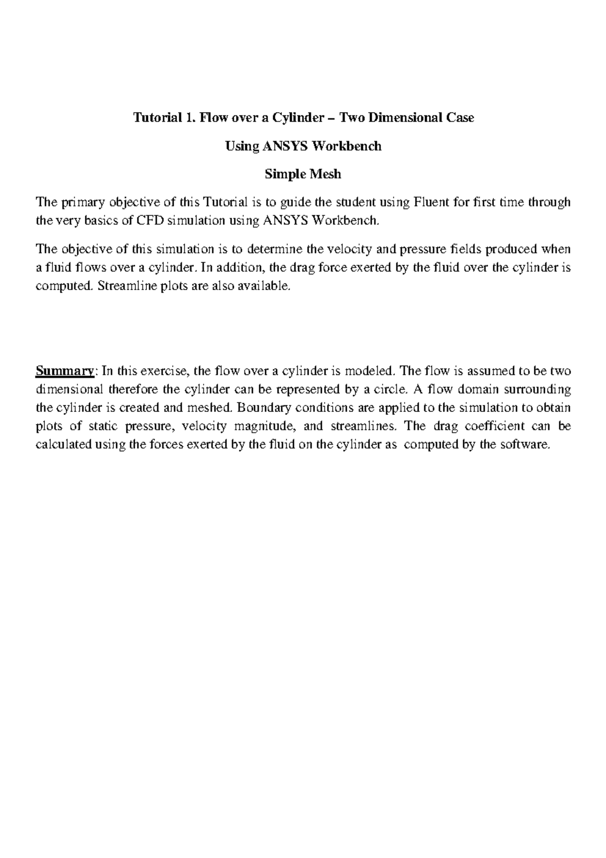 Me 3560 tutorial 1 - flow over a cylinder - Tutorial 1. Flow over a ...