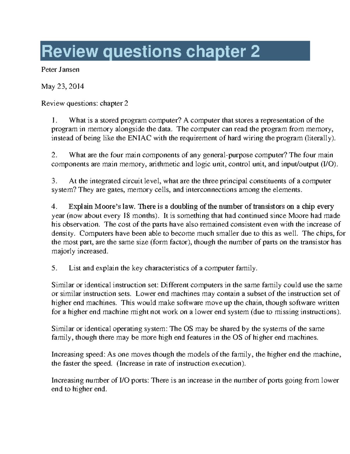 Review questions chapter 2 - What is a stored program computer? A ...