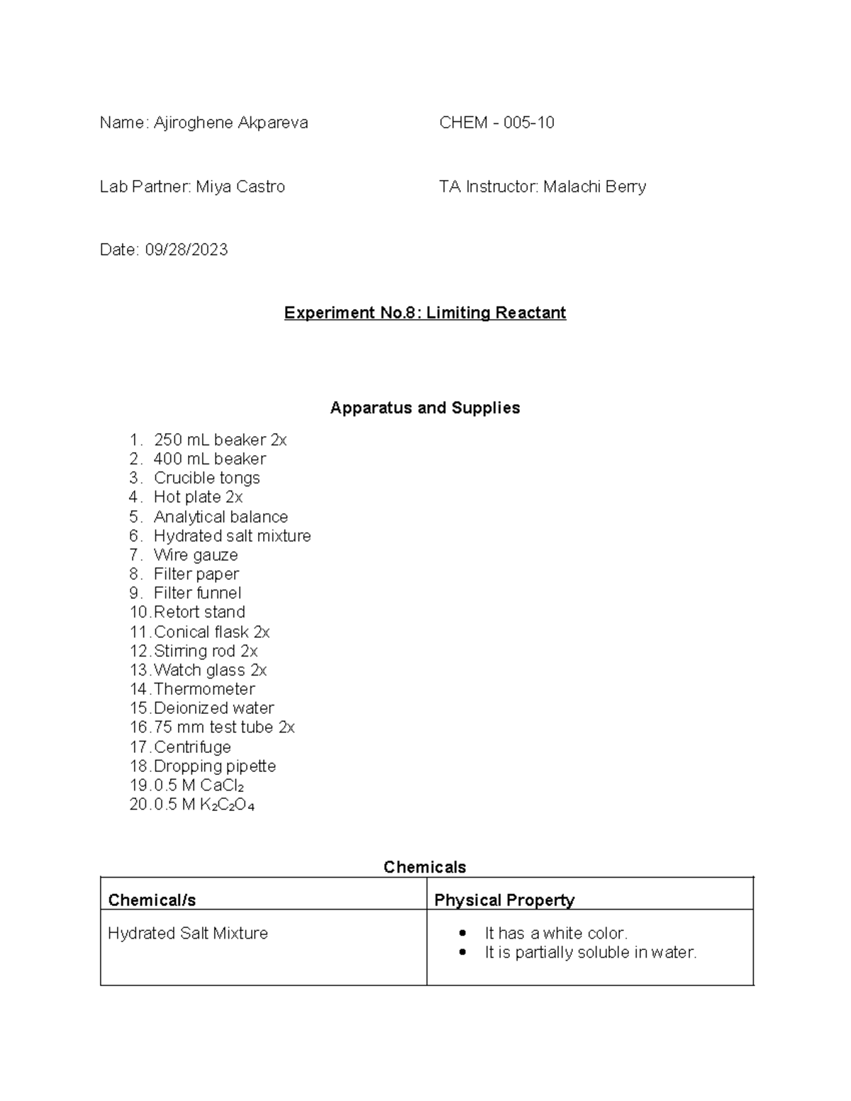 Lab 8 - lab report - Name: Ajiroghene Akpareva CHEM - 005- Lab Partner: Miya Castro TA ...