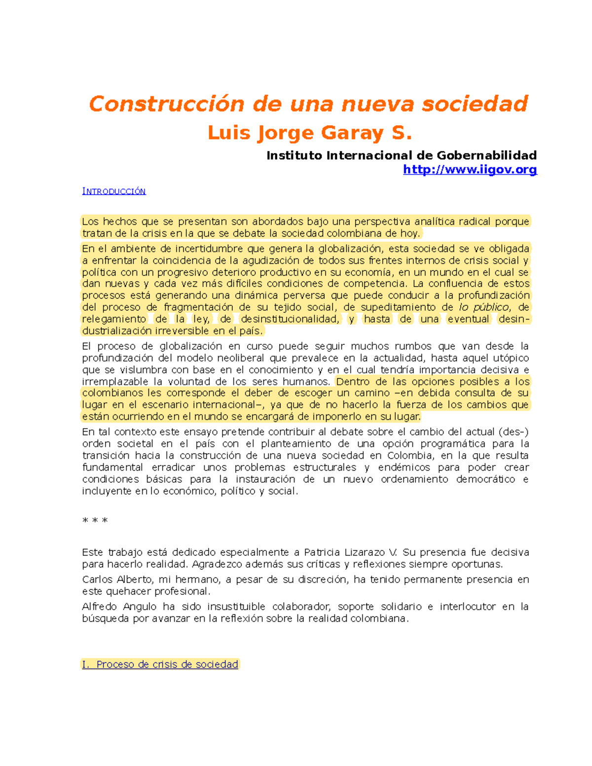 4. Construccion de una nueva sociedad - Construcción de una nueva sociedad Luis Jorge Garay S ...