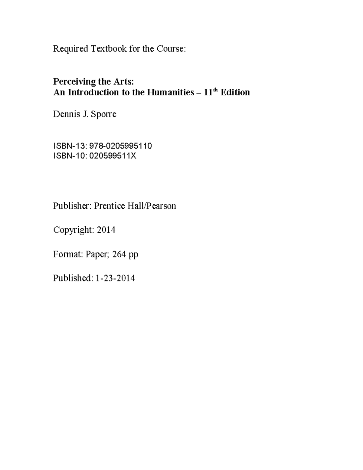Percieving the arts - Required Textbook for the Course: Perceiving the Arts: An Introduction to ...