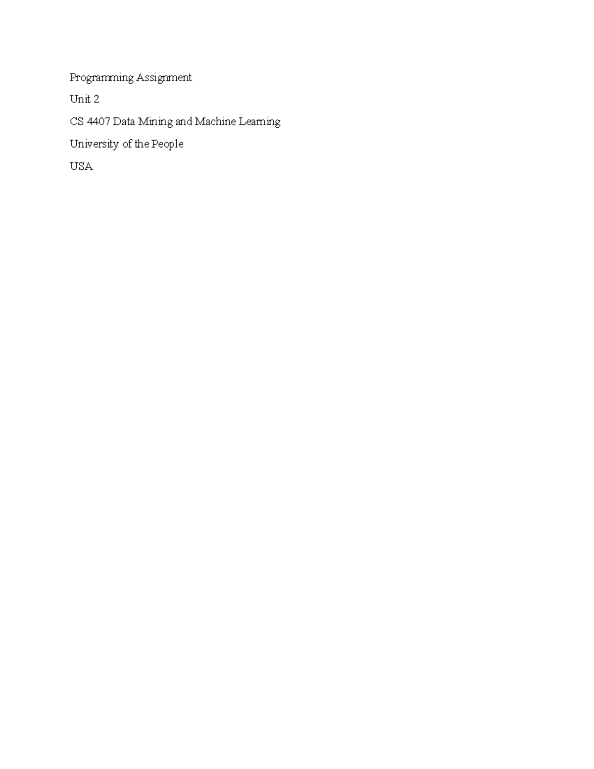 Programming Assignment Unit 2 Programming Assignment Unit 2 Cs 4407 3582