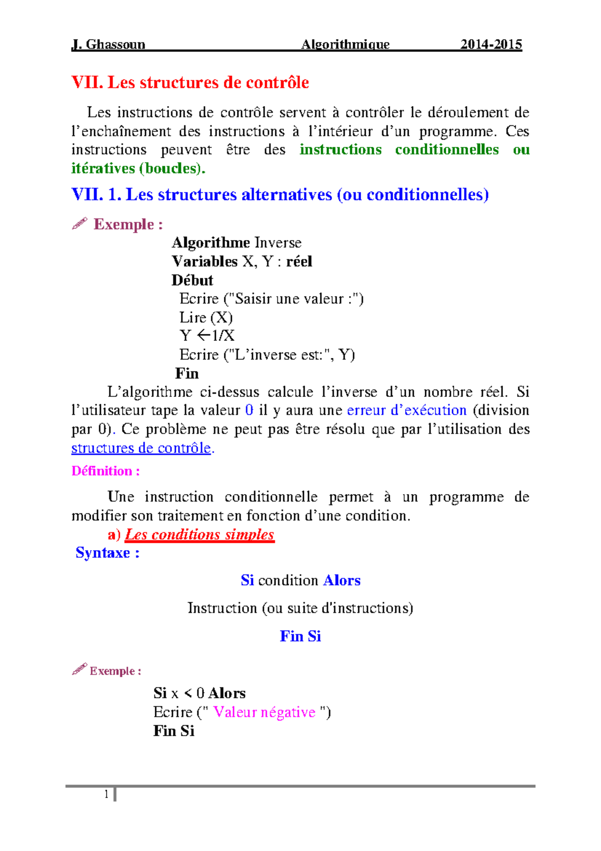 Cours Algorithmique Seance 6 - VII. Les structures de contrôle Les instructions de contrôle ...