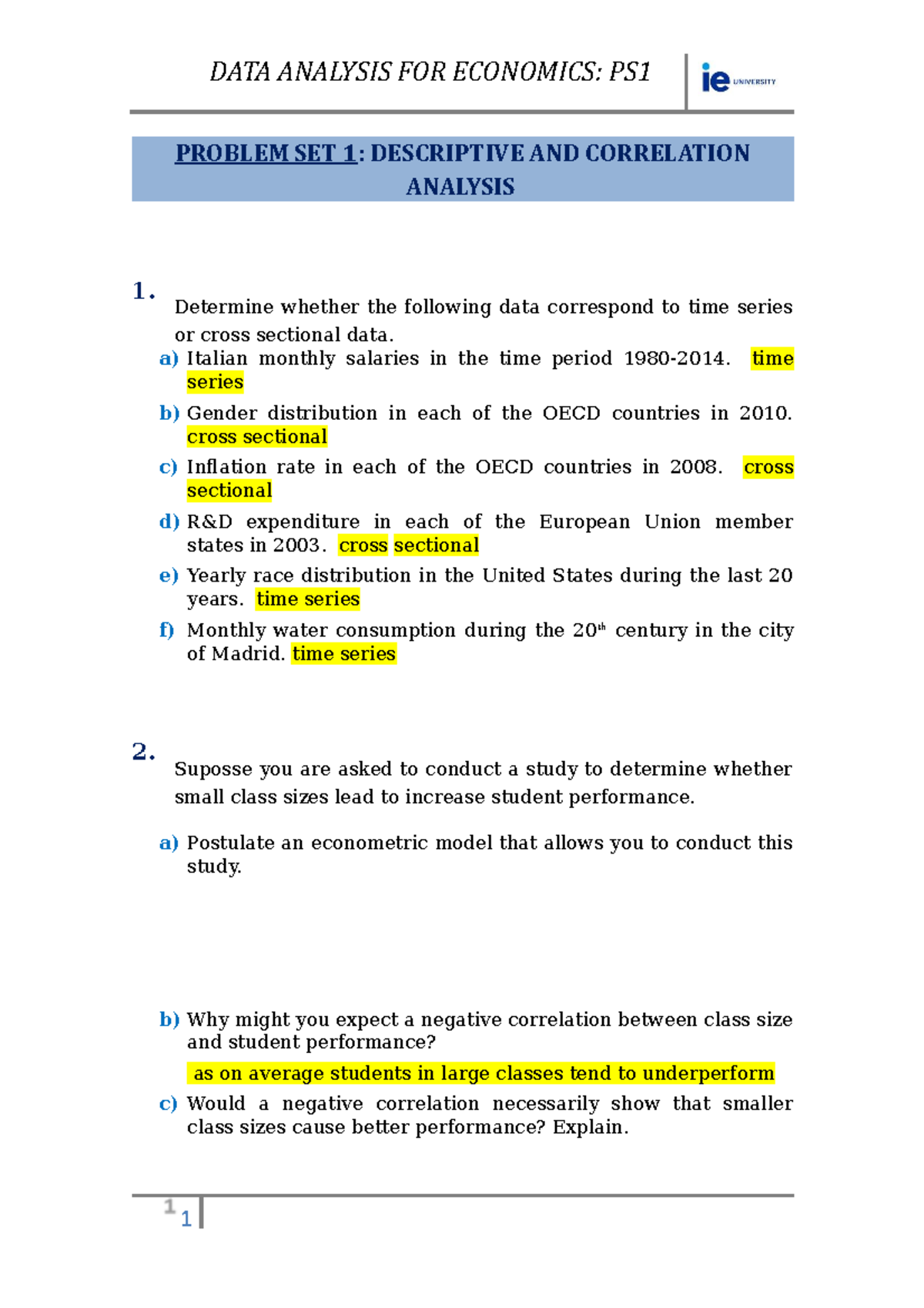Problem Set 1 - PROBLEM SET 1: DESCRIPTIVE AND CORRELATION ANALYSIS 1. Determine whether the ...