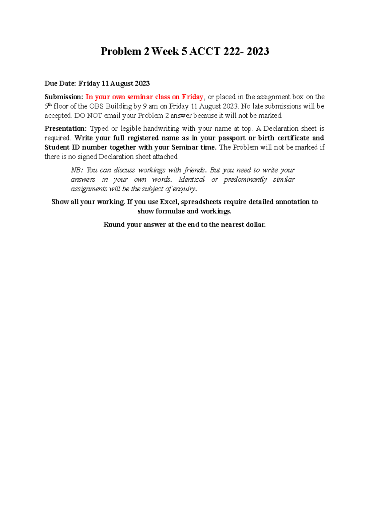 ACCT222 Problem 2 - Problem 2 Week 5 ACCT 222- 2023 Due Date: Friday 11 ...