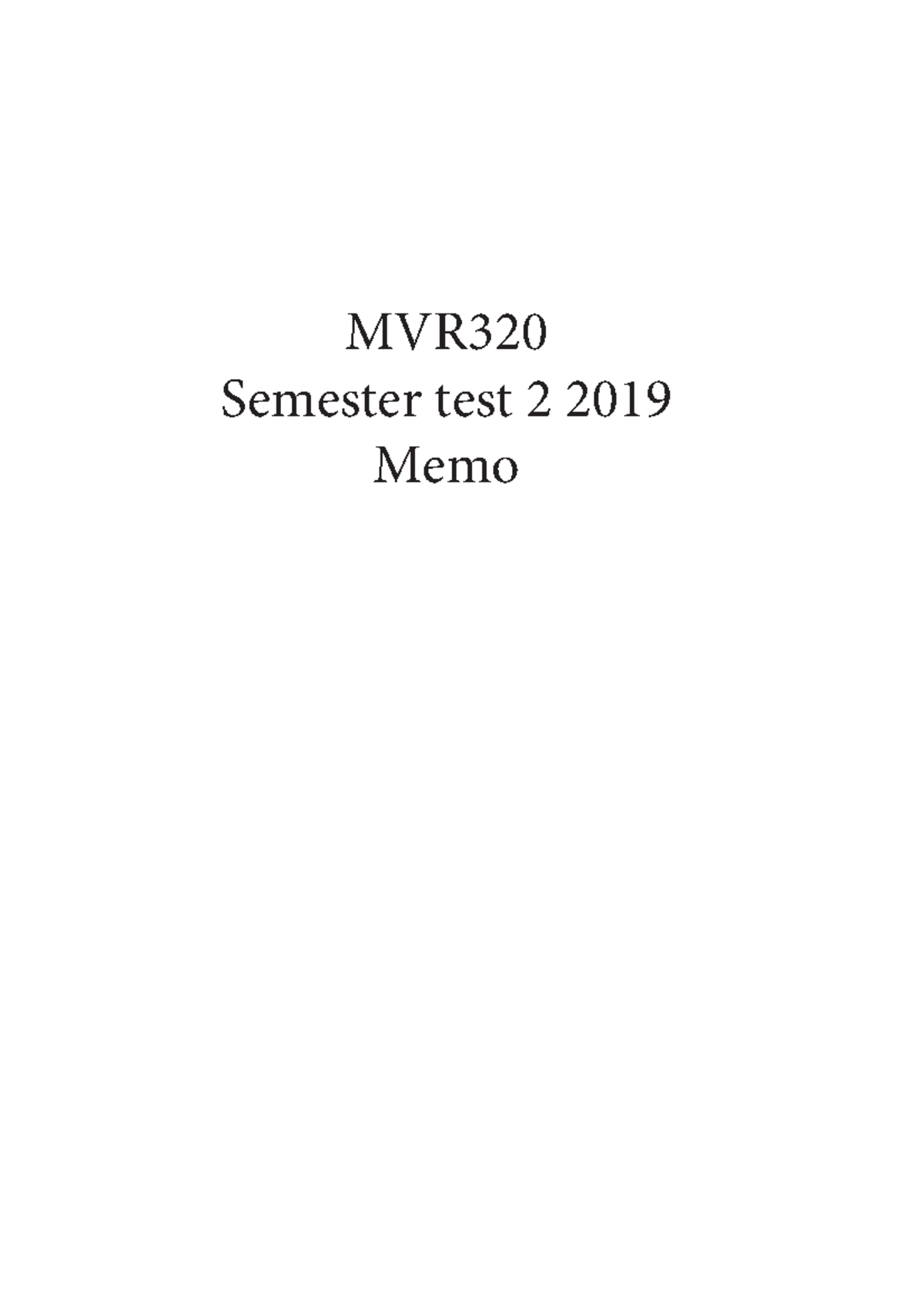 2019 - MVR 320 - Semester Test 2 - Memo - MVR320 Semester test 2 2019 ...