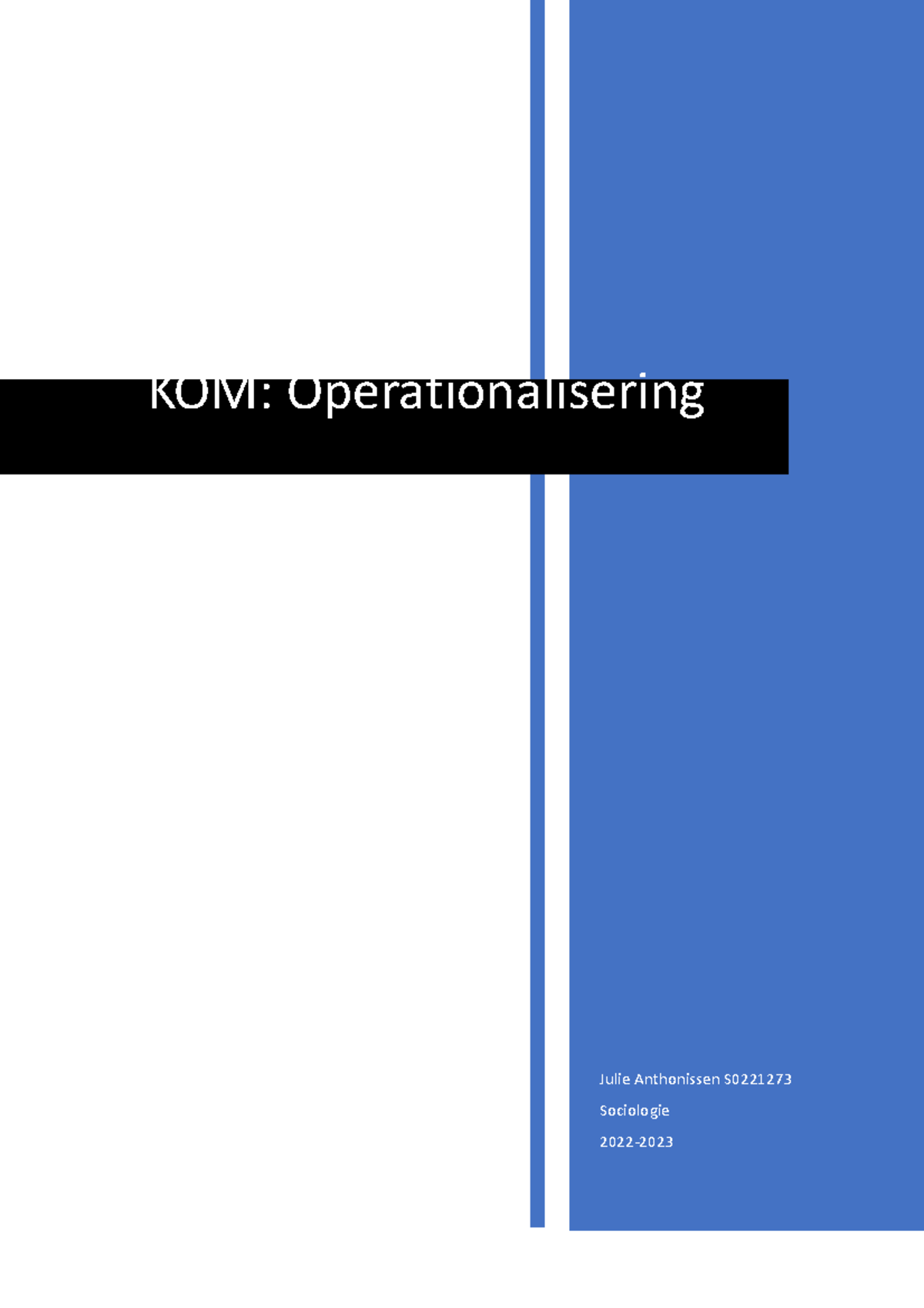 KOM Operationalisering - Julie Anthonissen S Sociologie 2022- KOM ...