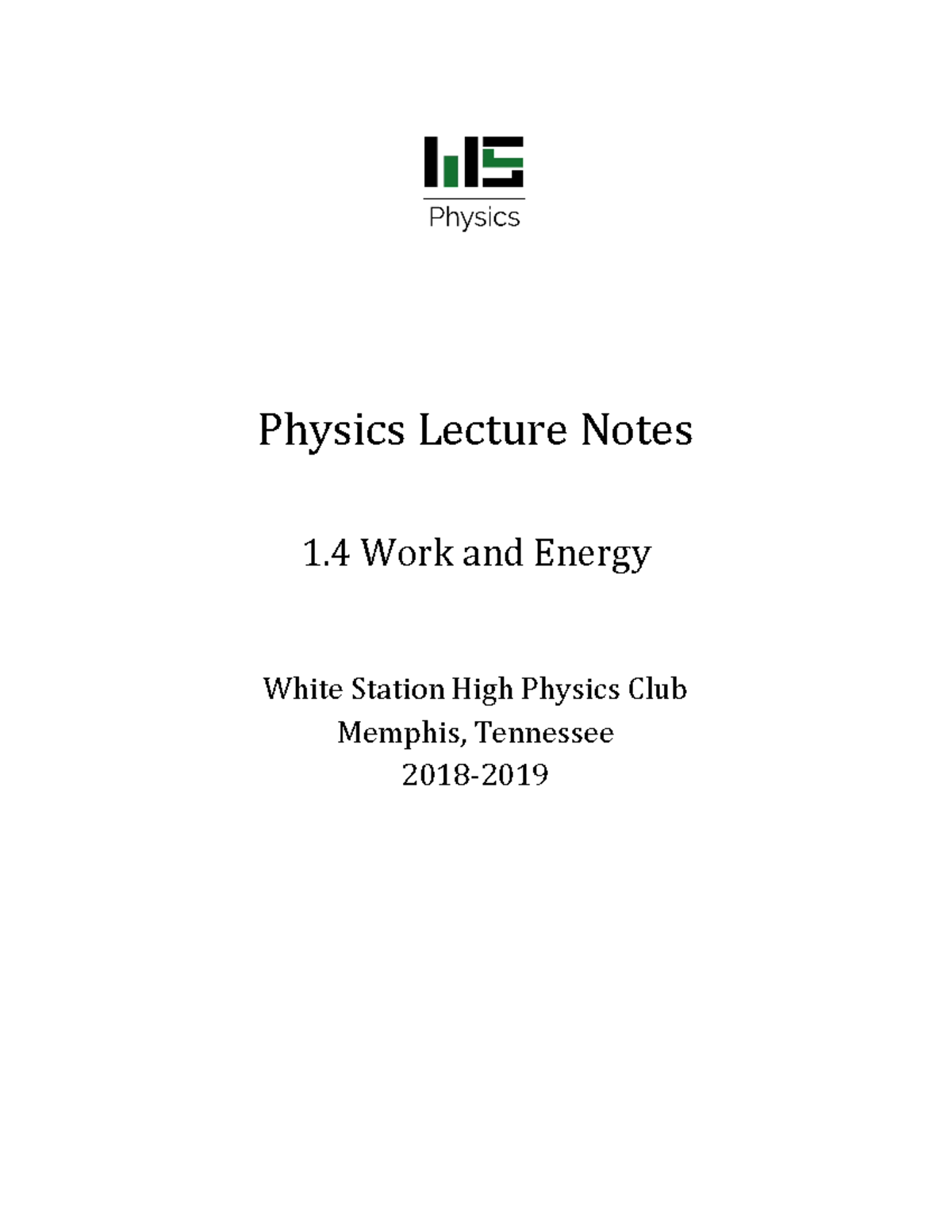 1 - vwork_and_energy - Physics Lecture Notes 1 Work and Energy White ...