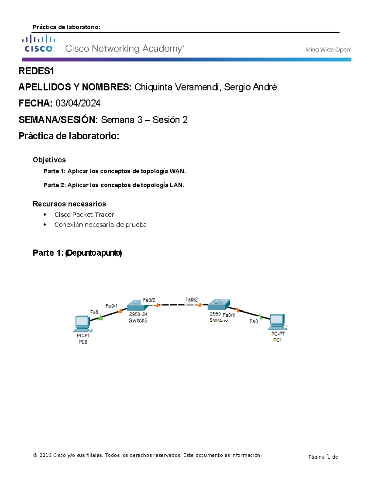 Semana 3 - Formato de Laboratorio Cisco - Sergio Chiquinta - Práctica de laboratorio: © 2016 ...
