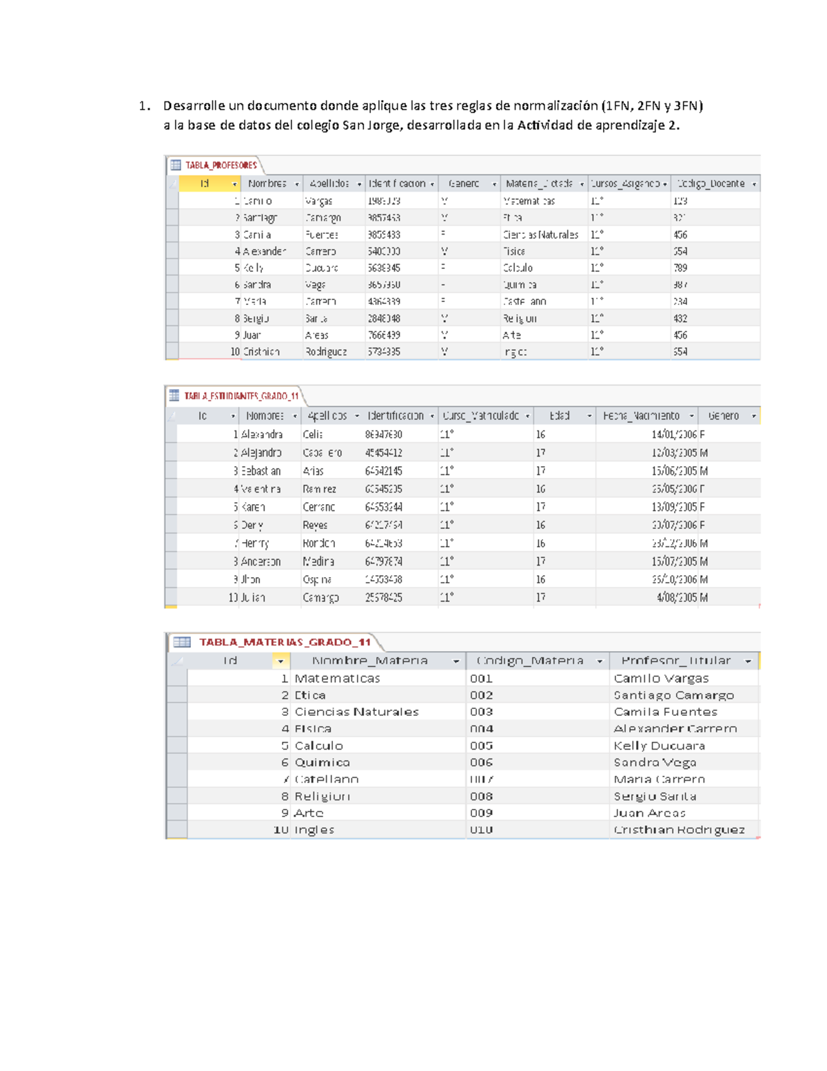 Act3 - ACTIVIDAD3 - Desarrolle un documento donde aplique las tres ...