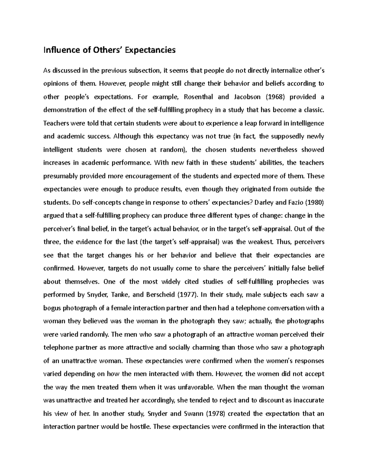 Influence of Others’ Expectancies - However, people might still change ...