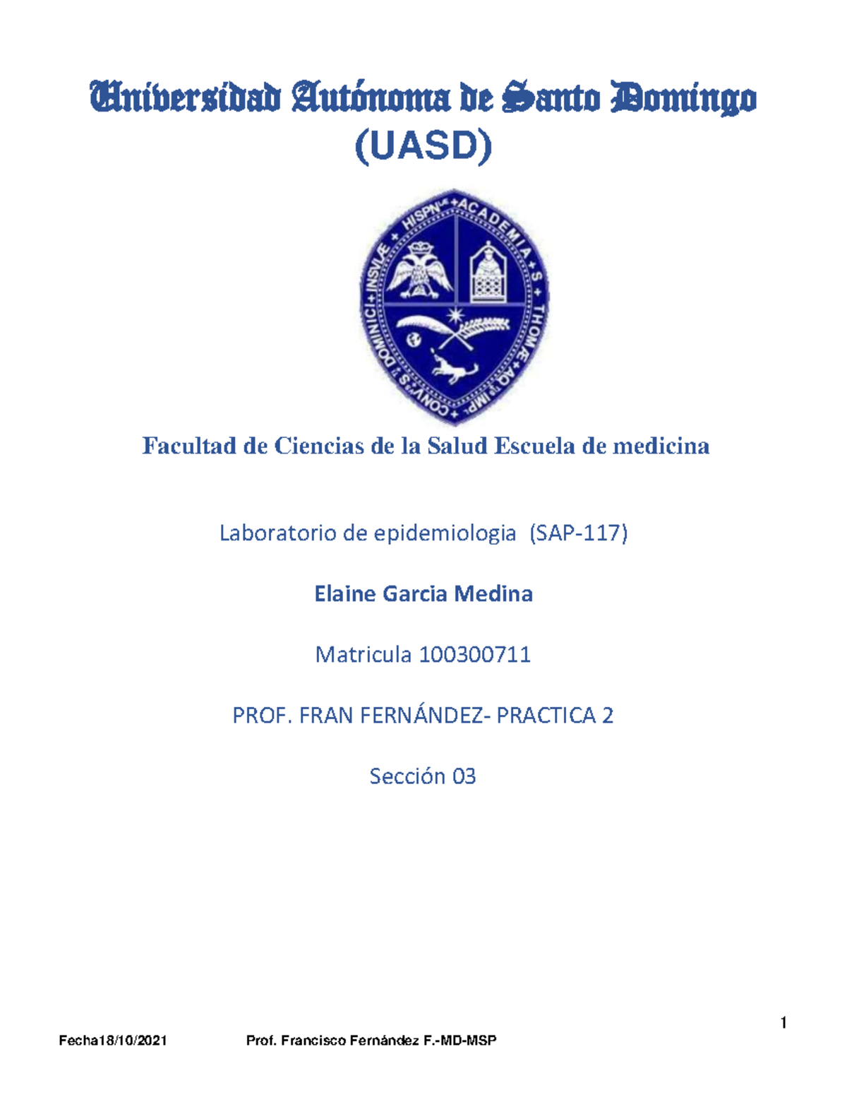 T2-1 sec03 25mar2022 - 1 Universidad AutÛnoma de Santo Domingo ( UASD ...