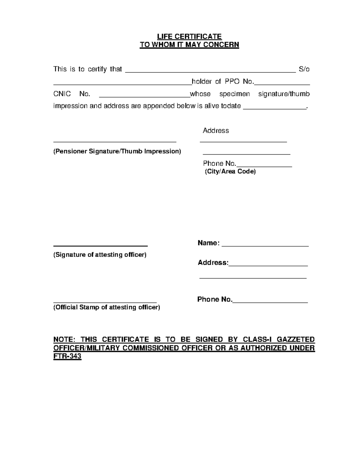 Life certificate - LIFE CERTIFICATE TO WHOM IT MAY CONCERN This is to ...