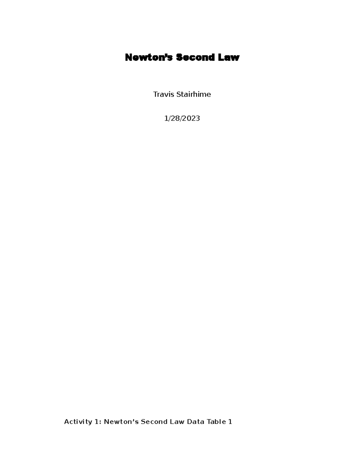 PHY 150 M4 Newton's Second Law Lab Report - Newton’s Second Law Travis ...