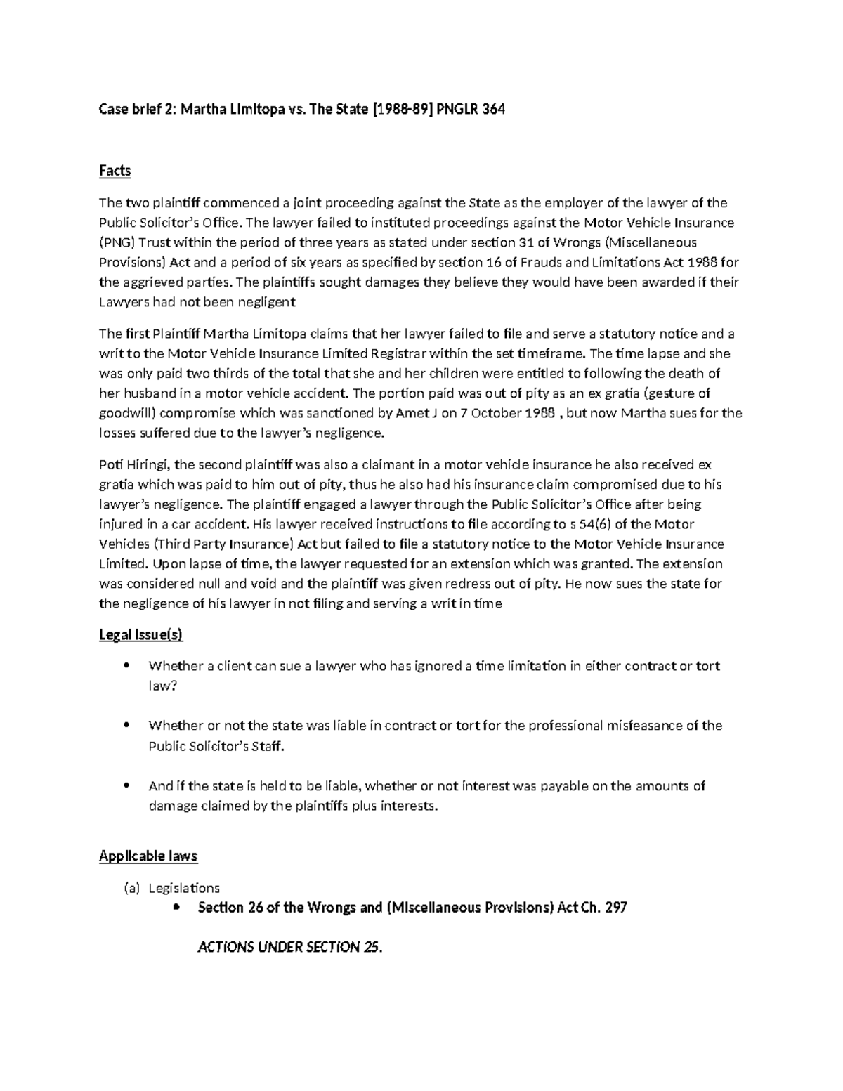 Case brief 2 CPR - Case brief 2: Martha Limitopa vs. The State [1988-89] PNGLR 364 Facts The two ...