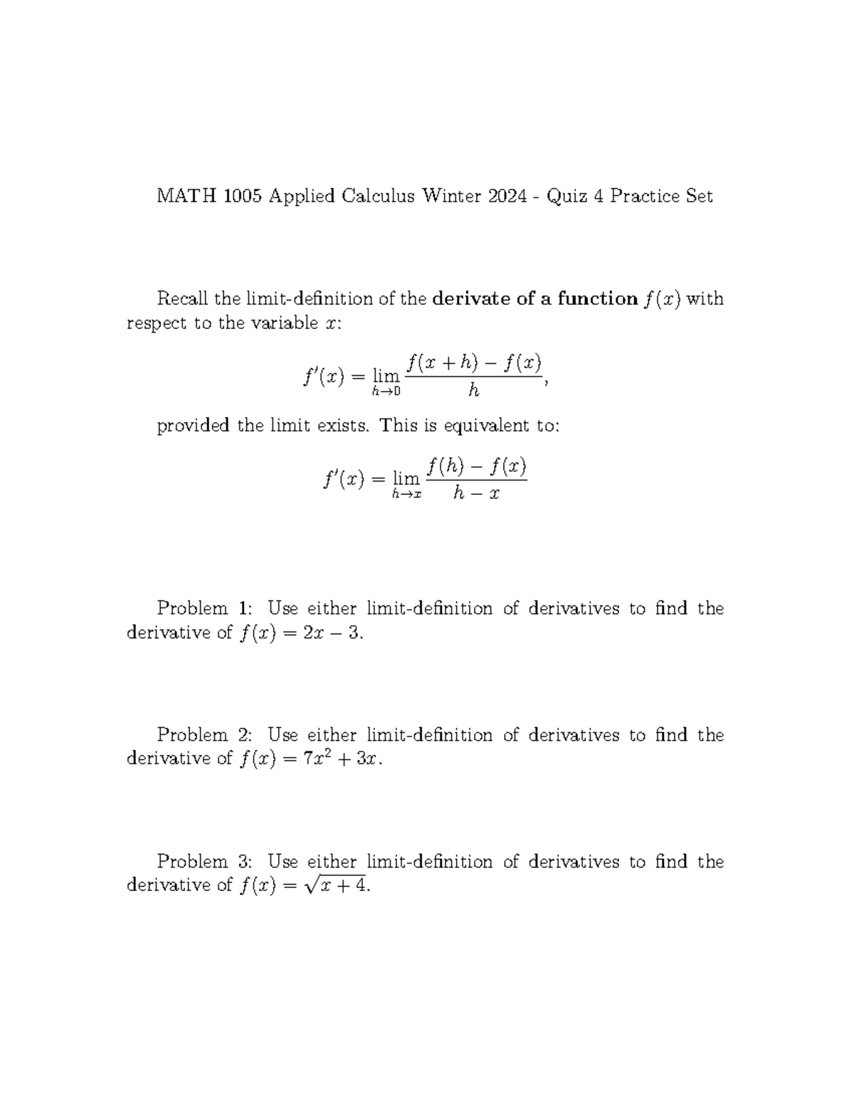 MATH 1005 - Applied Calculus Winter 2024 - Quiz 4 Practice Set - This is equivalent to: f ′(x ...