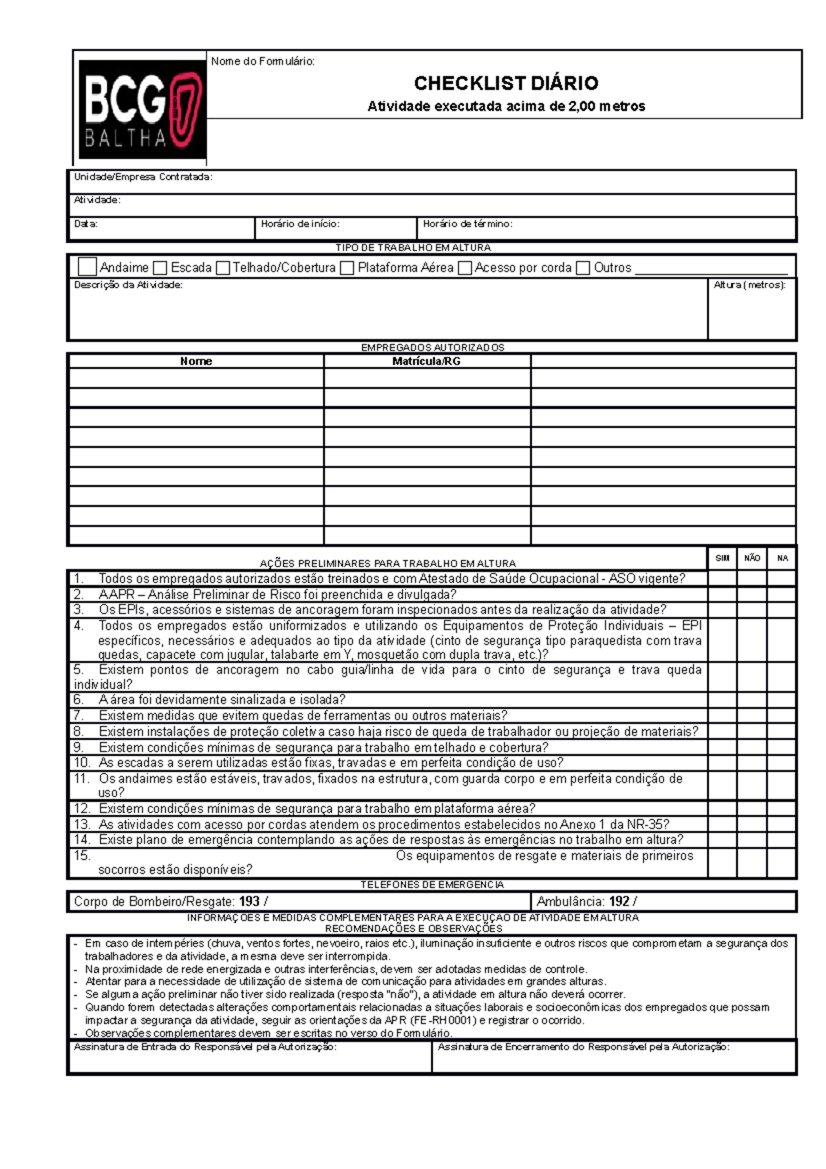 Checklist diario BCG - Nome do Formulário: CHECKLIST DIÁRIO Atividade ...