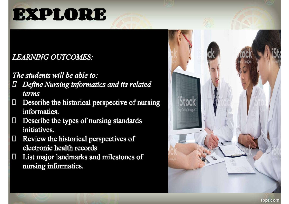 NCM 110 Nursing Informatics - EXPLORE LEARNING OUTCOMES: cock Getty Images The students will be ...
