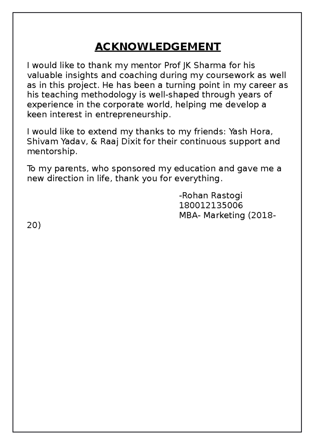 Rohan Rastogi-Business Plan[ 4050] - ACKNOWLEDGEMENT I would like to ...