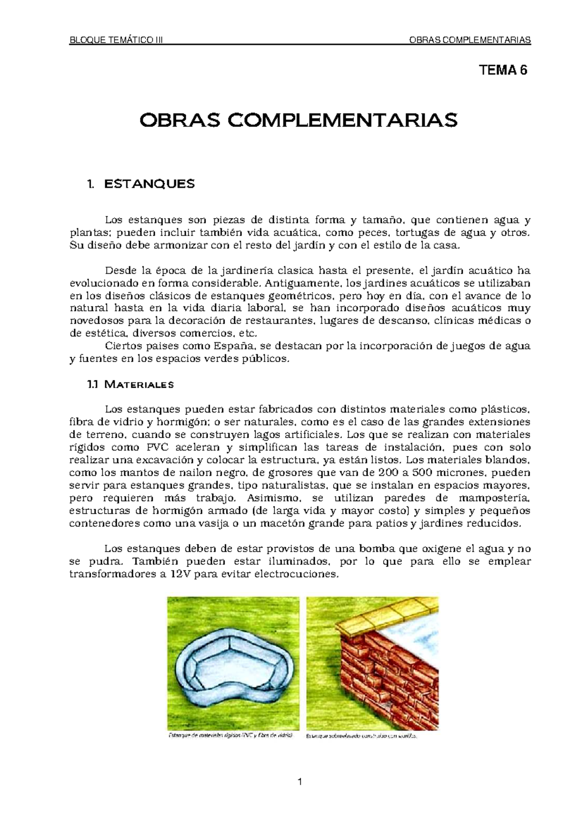 TEMA 6 - Obras Complementarias - BLOQUE TEMÁTICO III OBRAS COMPLEMENTARIAS TEMA 6 OBRAS - Studocu