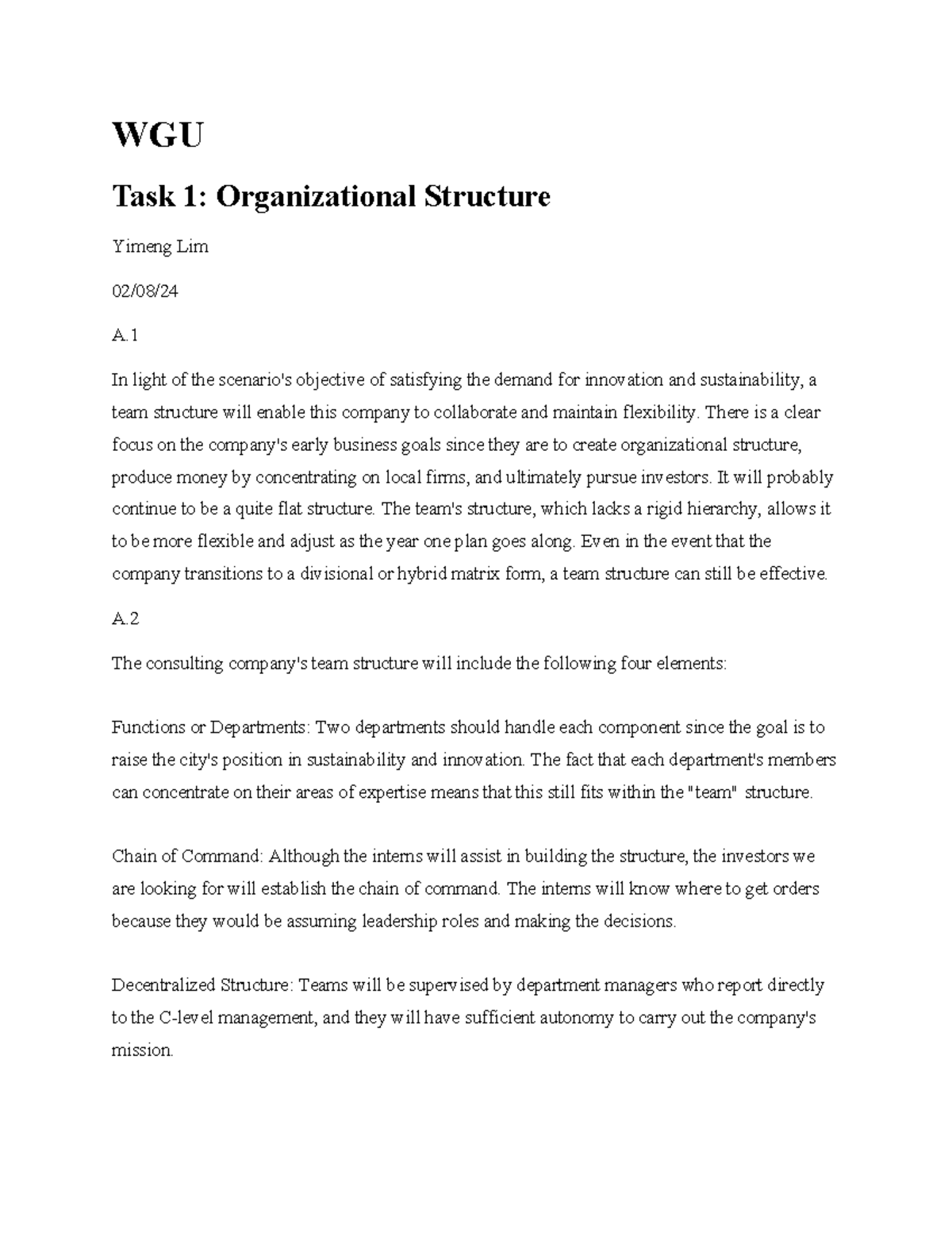 D078 TASK 1 Submission- Yimenglim - WGU Task 1: Organizational ...