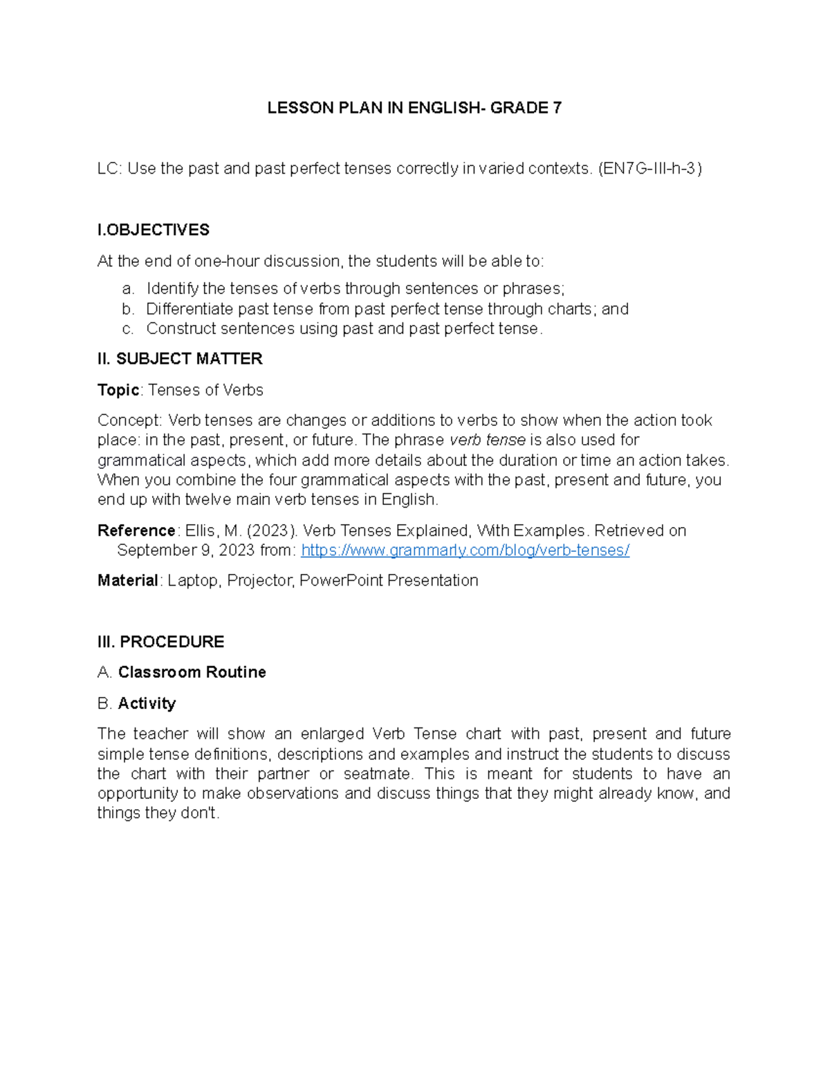 Tenses Lesson PLAN - make it use - LESSON PLAN IN ENGLISH- GRADE 7 LC ...