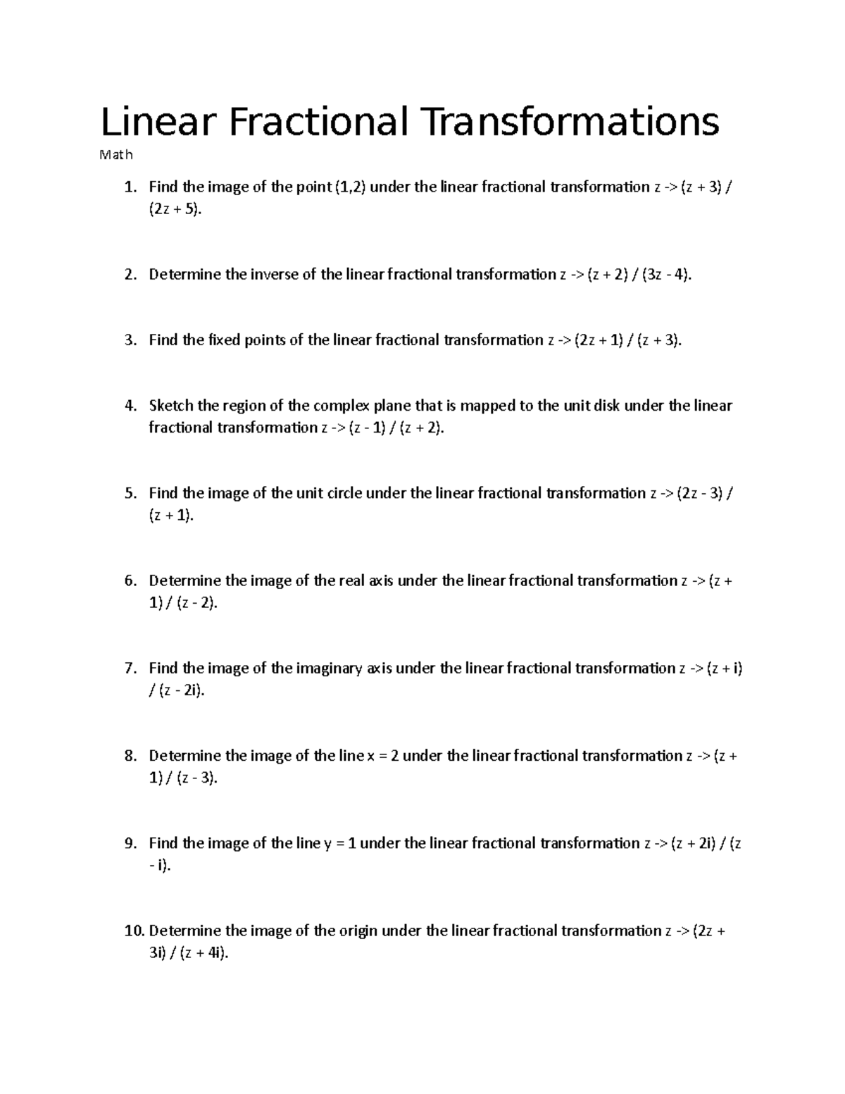 Linear Fractional Transformations - Linear Fractional Transformations Math Find the image of the ...
