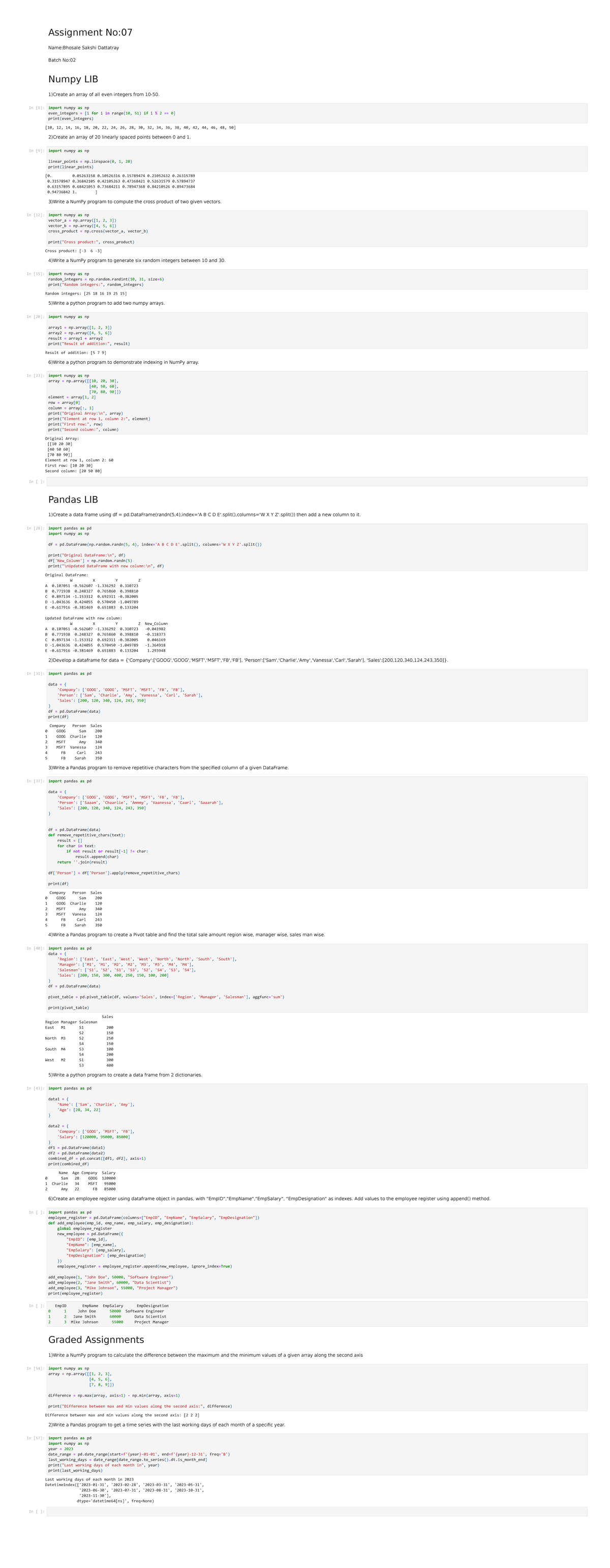 Assignment 7 - Fgdfc - Assignment No:07 Name:Bhosale Sakshi Dattatray Batch No: Numpy LIB 1 ...