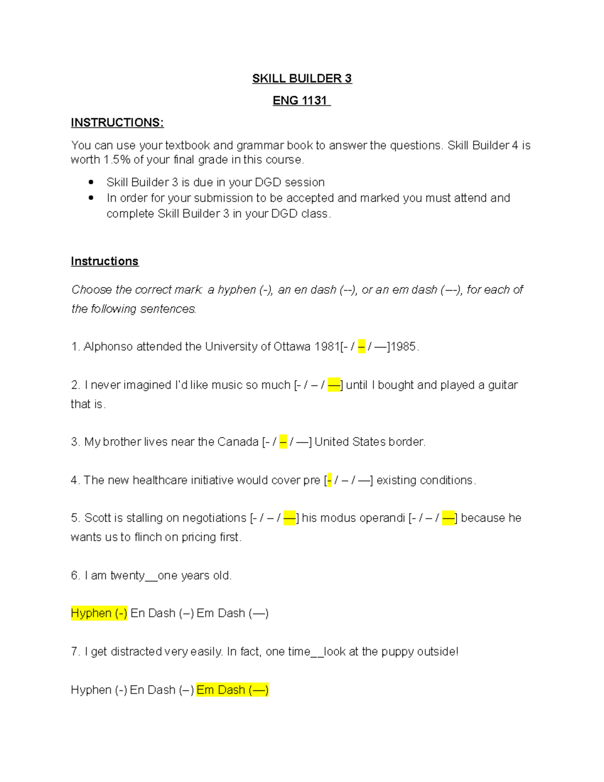 Skill Builder 3 - SKILL BUILDER 3 ENG 1131 INSTRUCTIONS: You can use ...