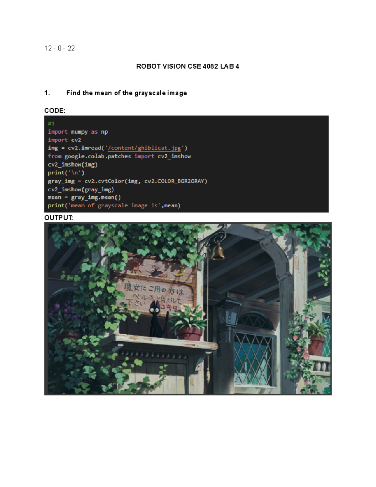 Rv lab - robot vision lab - 12 - 8 - 22 ROBOT VISION CSE 4082 LAB 4 Find the mean of the ...