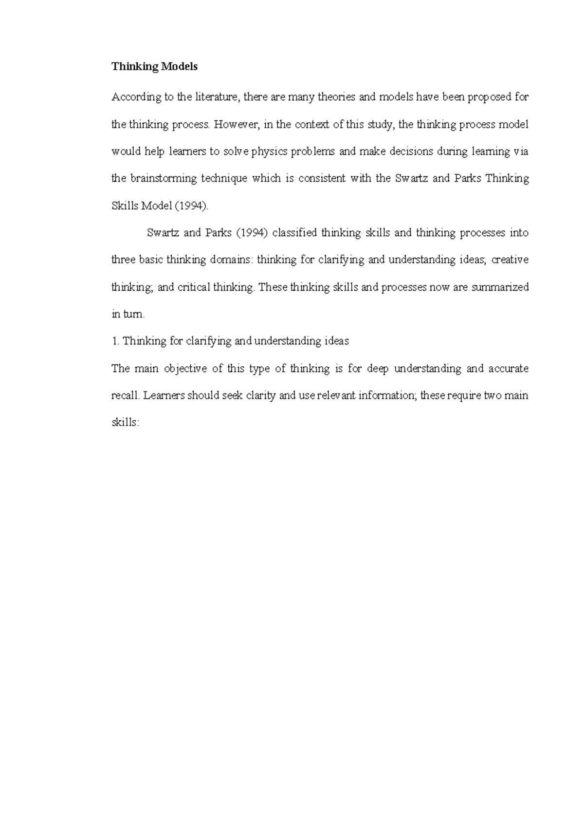 Thinking Models - Thinking Models According to the literature, there ...