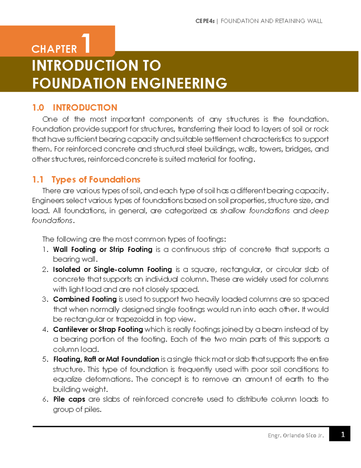 CEPE4S Chapter 1-Introduction - INTRODUCTION TO FOUNDATION ENGINEERING 1 INTRODUCTION One of the ...