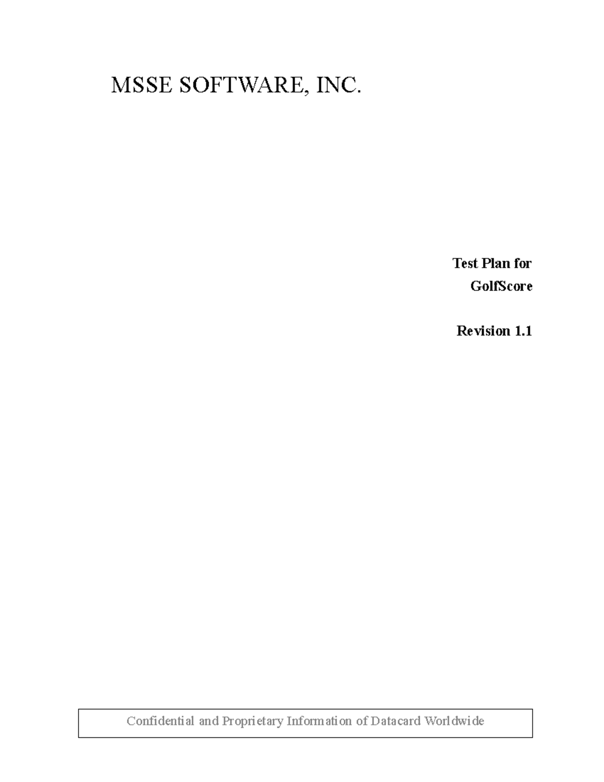 3cb428cfe1ec0e7bdf4a96d2e680ef4d Test Plan Template - MSSE SOFTWARE ...