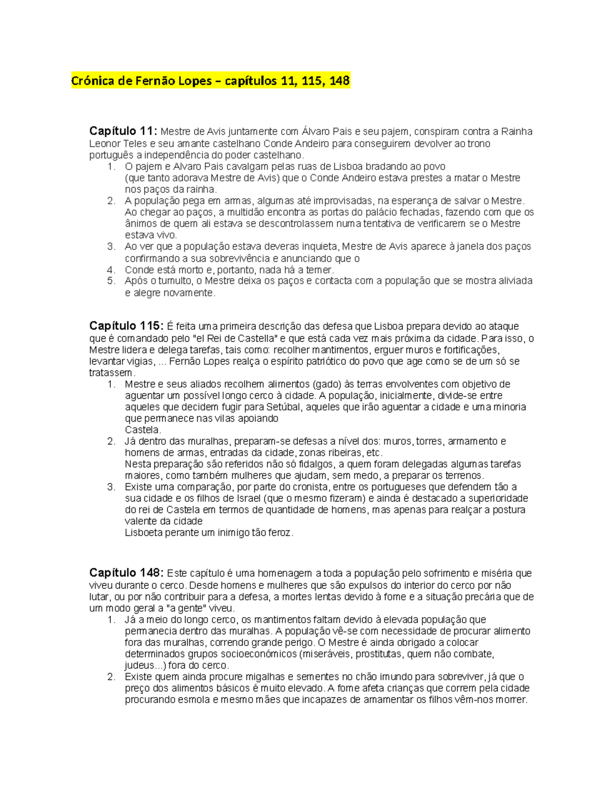 Crónica de Fernão Lopes - Crónica de Fernão Lopes – capítulos 11, 115, 148 Capítulo 11: Mestre ...