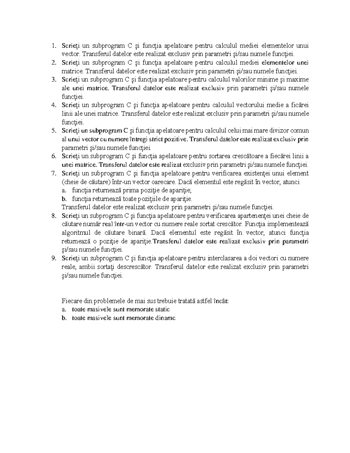 Tema vectori matrice - ad dad ad a add a - Scrieți un subprogram C și funcția apelatoare pentru ...