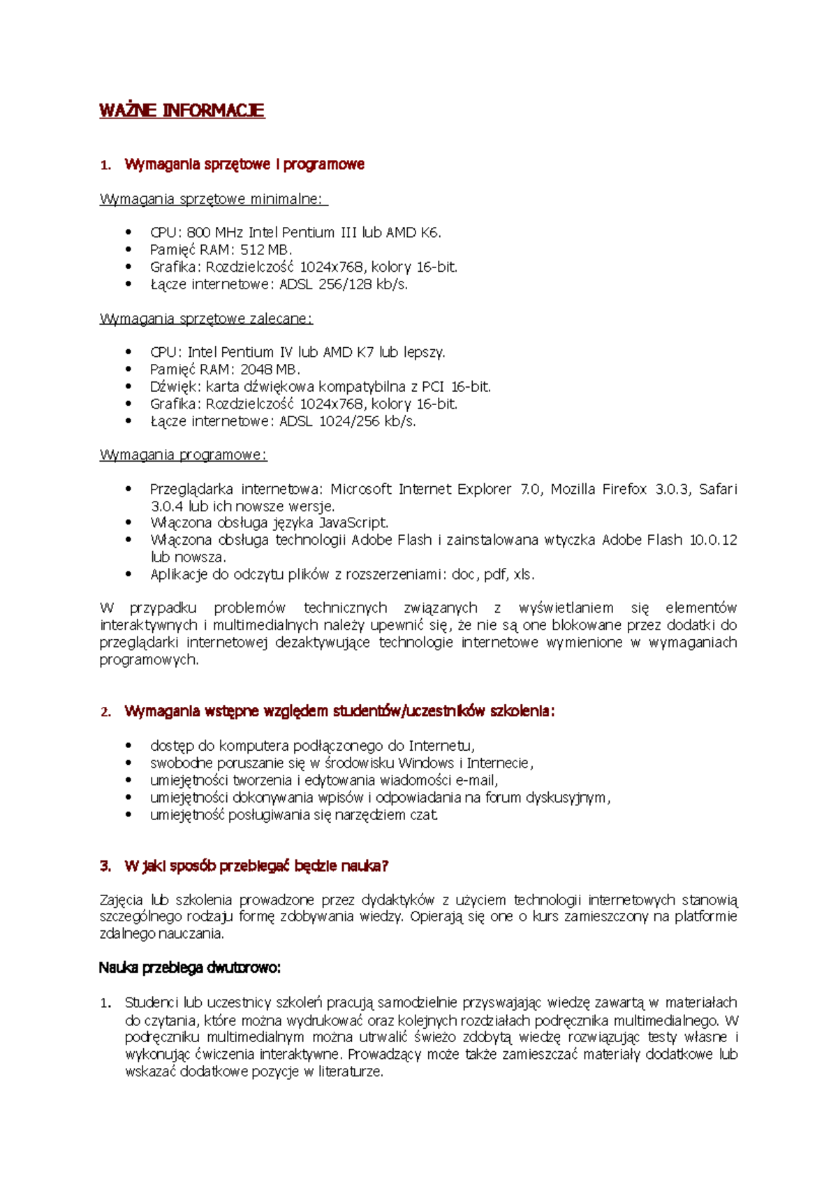 Ważne informacje - asfasf - WAŻNE INFORMACJE 1. Wymagania sprzętowe i ...